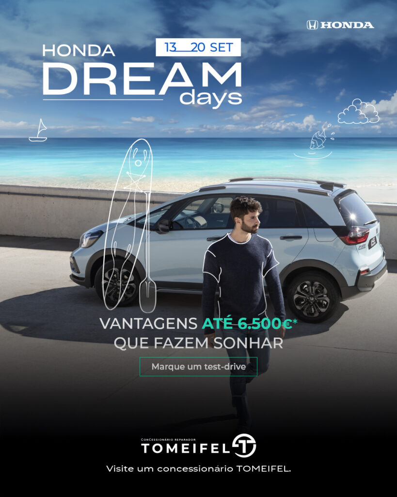 HONDA DREAM DAYS | 13 a 20 de Setembro - Tomeifel